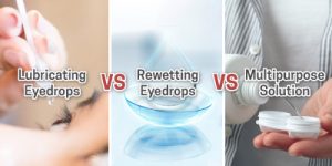 Lubricating and Rewetting Eye Drops - What's the Difference?